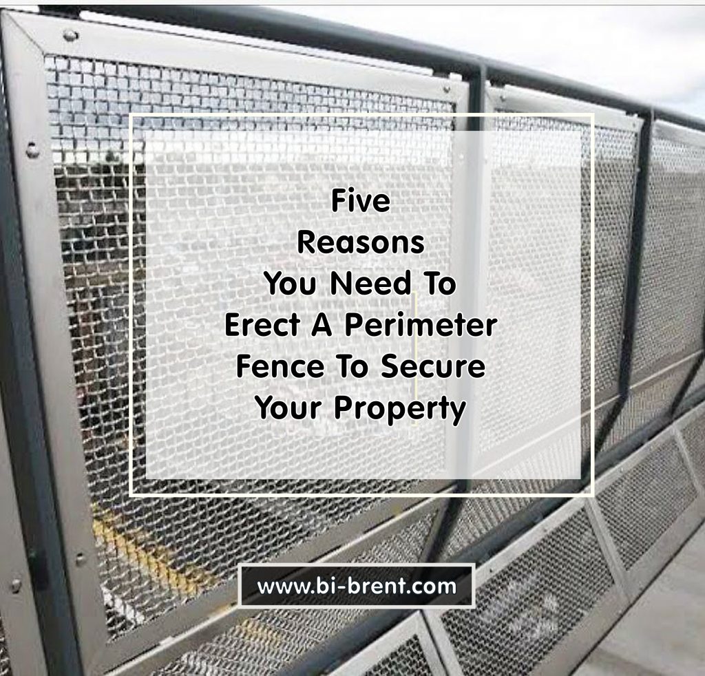 5 Reasons You Need To Erect A Perimeter Fence To Secure Your Property ...